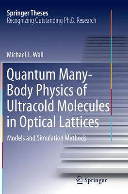 【预订】Quantum Many-Body Physics of Ultracold Molecules in Optical Lattices