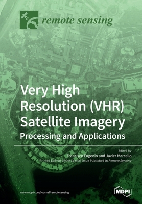 【预订】Very High Resolution (VHR) Satellite Imagery