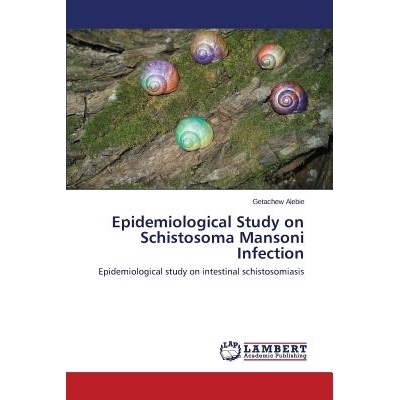 预订 Epidemiological Study on Schistosoma Mansoni Infection: 9783659578366
