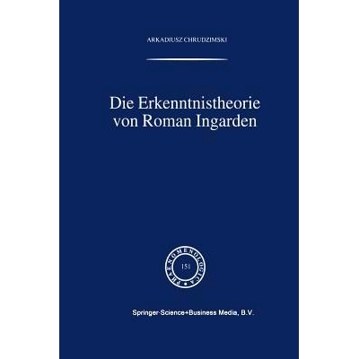 预订 Die Erkenntnistheorie von Roman Ingarden: 9789401059374