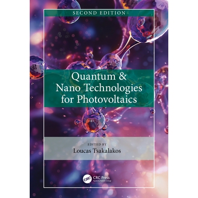 预订 Quantum & Nano Technologies for Photovoltaics 用于光伏的量子与纳米技术 第2版 9780367693183