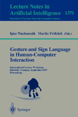 【预订】Gesture and Sign Language in Human-Computer Interaction
