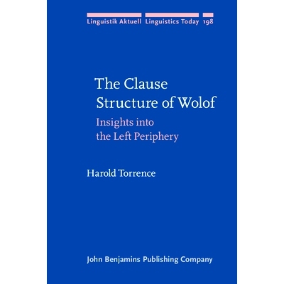 预订 The Clause Structure of Wolof. Insights into the Left Periphery.: 9789027255815