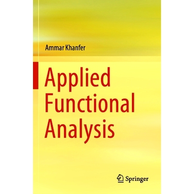 预订 Applied Functional Analysis 应用泛函分析: 9789819937905