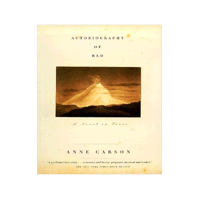 预售 安妮·卡森诗选 英文原版 红的自传 Autobiography of Red: A Novel in Verse