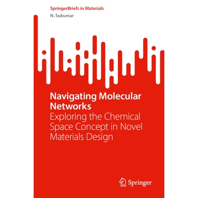 预订 Navigating Molecular Networks 驾驭分子网络 9783031762895