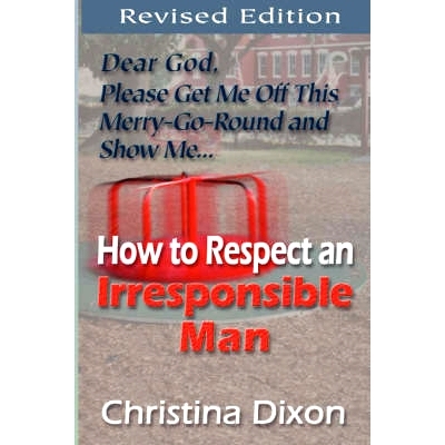 预订 How to Respect an Irresponsible Man - REVISED EDITION: 9780970363480