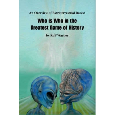 预订 An Overview of Extraterrestrial Races: Who Is Who in the Greatest Game of History: 9781412063609
