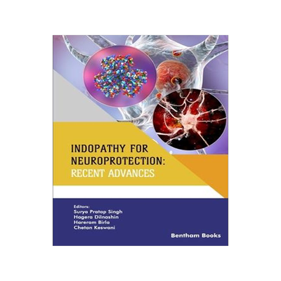 [预订]Indopathy for Neuroprotection: Recent Advances 9789815050882