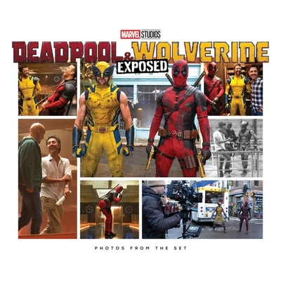 预订 Marvel Studios’ Deadpool & Wolverine: Exposed - Photos from the Set 漫威影业 死侍与金刚狼：幕后揭秘 ——片场照片: