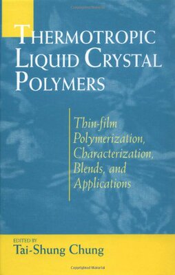 【预订】Thermotropic Liquid Crystal Polymers