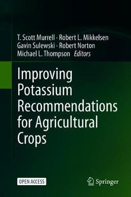【预订】Improving Potassium Recommendations for Agricultural Crops