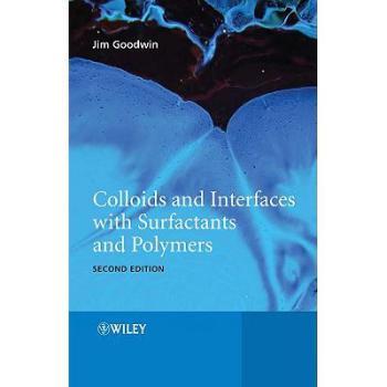 【预订】Colloids And Interfaces With Surfactants And Polymers 2E