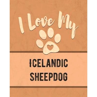预订 I Love My Icelandic Sheepdog: For the Pet You Love, Track Vet, Health, Medical, Vaccinations and More in this Book: