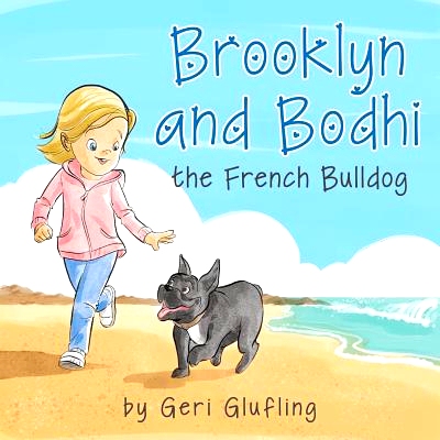 预订 Brooklyn and Bodhi the French Bulldog: 9781641110358