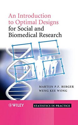 【预订】An Introduction to Optimal Designs for Social and Biomedical Research