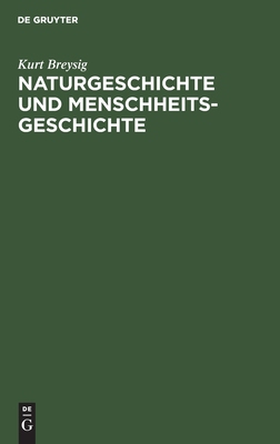 【预订】Naturgeschichte und Menschheitsgeschichte 9783111106359