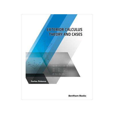 [预订]Exterior Calculus: Theory and Cases 9789814998802