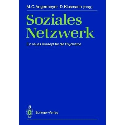 预订 Soziales Netzwerk: Ein neues Konzept für die Psychiatrie: 9783540194989