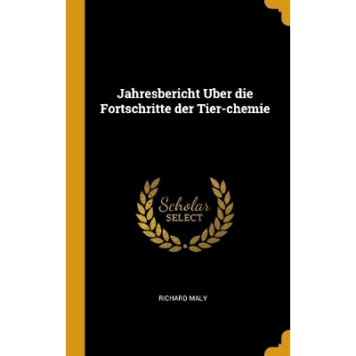 预订 Jahresbericht Uber die Fortschritte der Tier-chemie: 9780469136298