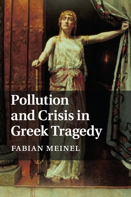 【预订】Pollution and Crisis in Greek Tragedy