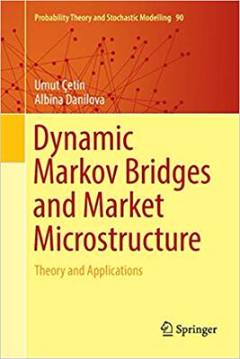 【预售】Dynamic Markov Bridges and Market Microstructure: Theory and Applications