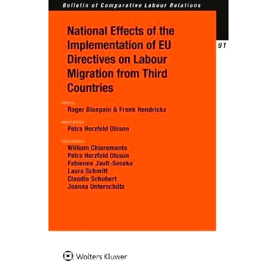 预订 National Effects of the Implementation of the EU Directives on Labour Migration from Third Countries 履行欧盟关于第