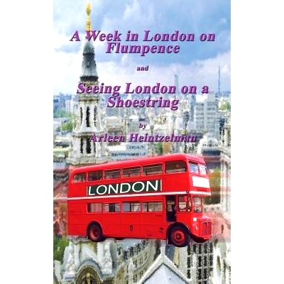 预订 A Week in London on Flumpence-Seeing London on a Shoestring: 9781403353177
