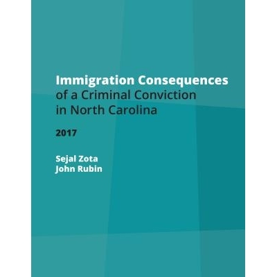 预订 Immigration Consequences of a Criminal Conviction in North Carolina 北卡罗莱纳州刑事定罪的移民后果: 9781560119128
