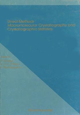 【预订】DIRECT METHODS, MACROMOLECULAR CRYSTALLOGRAPHY AND CRYSTALLOGRAPHIC STATISTICS - PROCEEDINGS OF WINTER SCH...