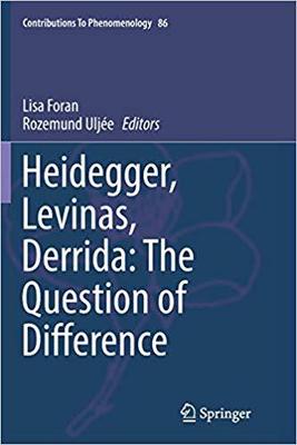 【预售】Heidegger, Levinas, Derrida: The Question of Difference