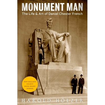 预订 Monument Man: The Life & Art of Daniel Chester French 纪念碑人:丹尼尔·切斯特·法兰奇的生活与艺术: 9781538190623
