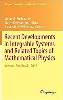 【预售】Recent Developments in Integrable Systems and Related Topics of Mathematical Physics