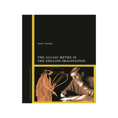 [预订]The Alcaic Metre in the English Imagination 9781350232495
