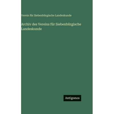 预订 Archiv des Vereins für Siebenbürgische Landeskunde: 9783386187206