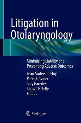 【预订】Litigation in Otolaryngology 9783030644178