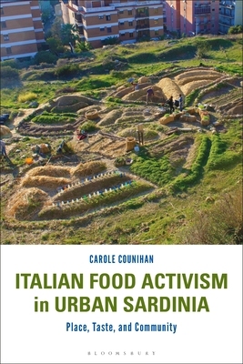 【预订】Italian Food Activism in Urban Sardinia: Place, Taste, and Community