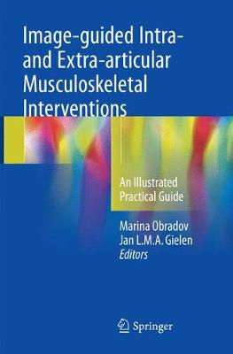 【预订】Image-guided Intra- and Extra-articular Musculoskeletal Interventions: An Illustrated Practical Guide