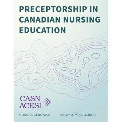 预订 Preceptorship in Canadian Nursing Education: 9781989648742