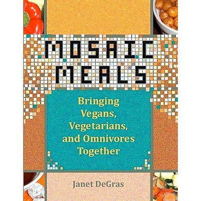 预订 Mosaic Meals: Bringing Vegans, Vegetarians, and Omnivores Together: 9781452838625