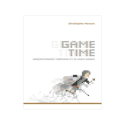 [预订]Game Time: Understanding Temporality in Video Games 9780253032782