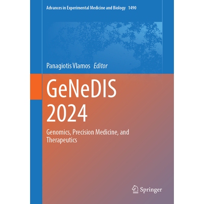 预订 GeNeDIS 2024: Genomics, Precision Medicine, and Therapeutics 第6届基因组学、神经科学、治疗学与数据创新峰会 2024 /
