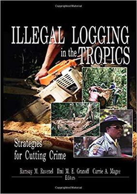 【预售】Illegal Logging in the Tropics