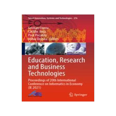 [预订]Education, Research and Business Technologies: Proceedings of 20th International Conference on Infor 9789811688683