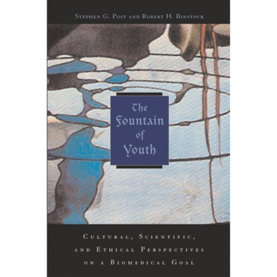 预订 The Fountain of Youth Cultural, scientific and ethical perspectives on a biomedical goal 青春之泉。 9780195170085