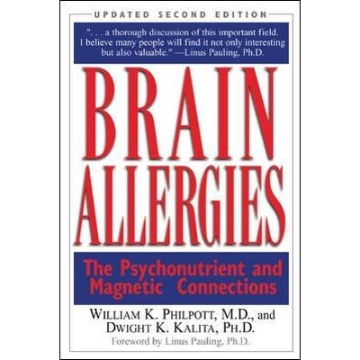 Brain Allergies: The Psychonutrient and Magnetic Connections, 2/e 脑部过敏: 9780658003981