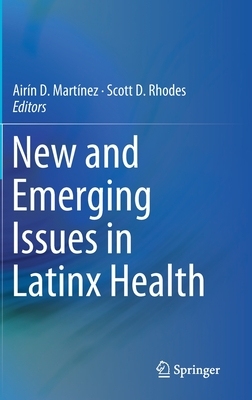 【预订】New and Emerging Issues in Latinx Health