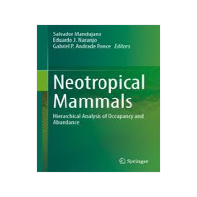 [预订]Neotropical Mammals 9783031395659