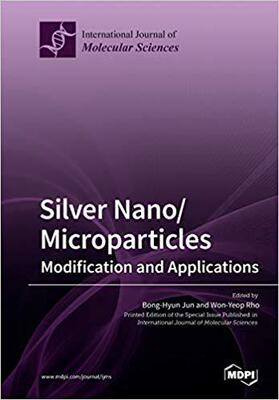 【预售】Silver Nano/microparticles: Modification and Applications