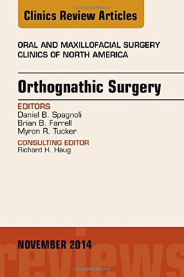 【预订】Orthognathic Surgery, An Issue of Oral and Maxillofacial Clinics of North America 26-4